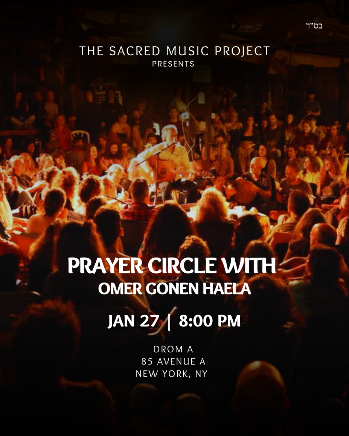 Ceremonial Concert with Omer Gonen Haela, Drom A, New York, 27 January 2026