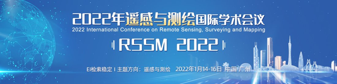 2022 International Conference on Remote Sensing, Surveying and Mapping ...