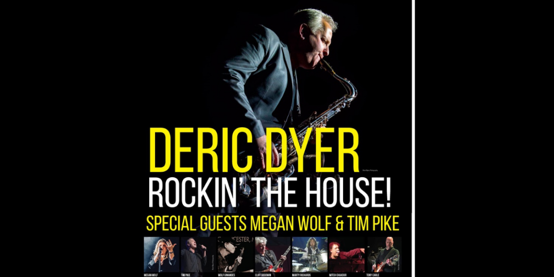 DERIC DYER Rockin the House with special guests Megan Wolf & Tim Pike ...