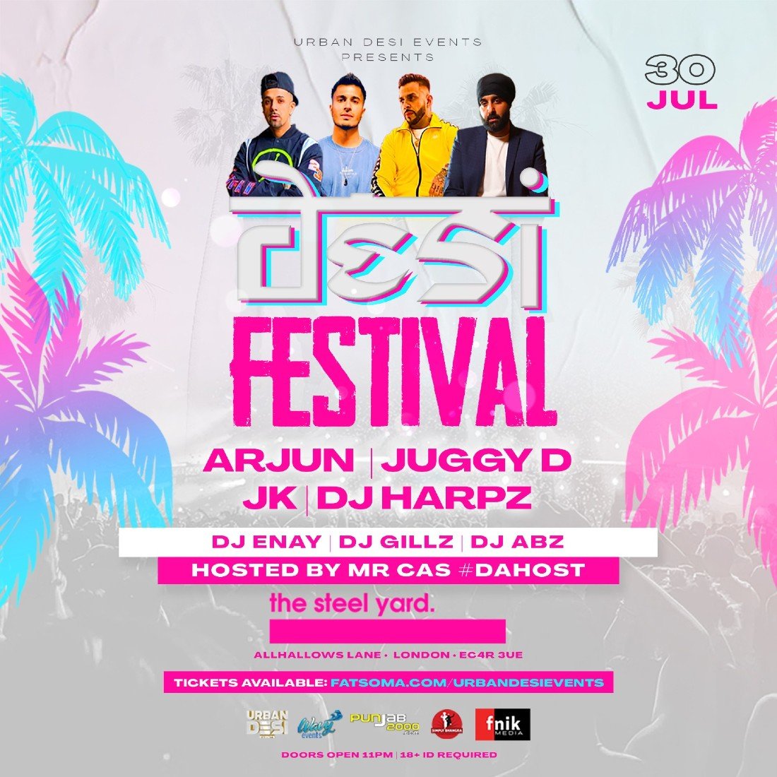 LONDON BIGGEST DESI FESTIVAL , STEELYARD NIGHT CLUB LONDON, 30 July to ...