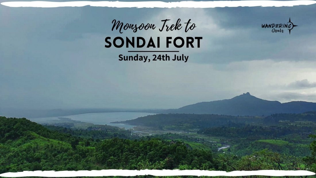 Monsoon Trek to Sondai Fort Tickets, Sondai Fort, Mumbai, 6 August 2022