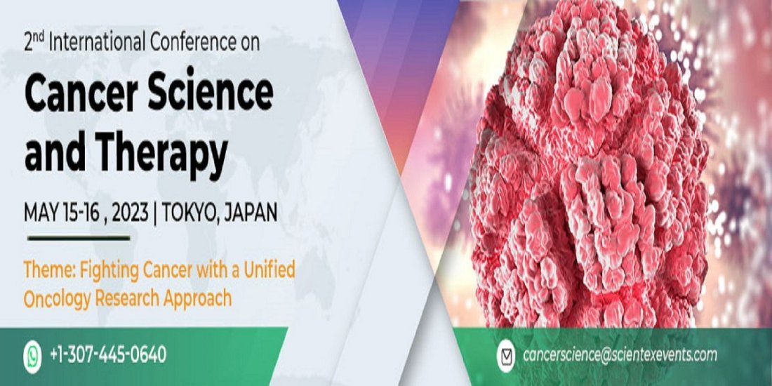 2nd International conference on Cancer Science and Therapy Tickets ...