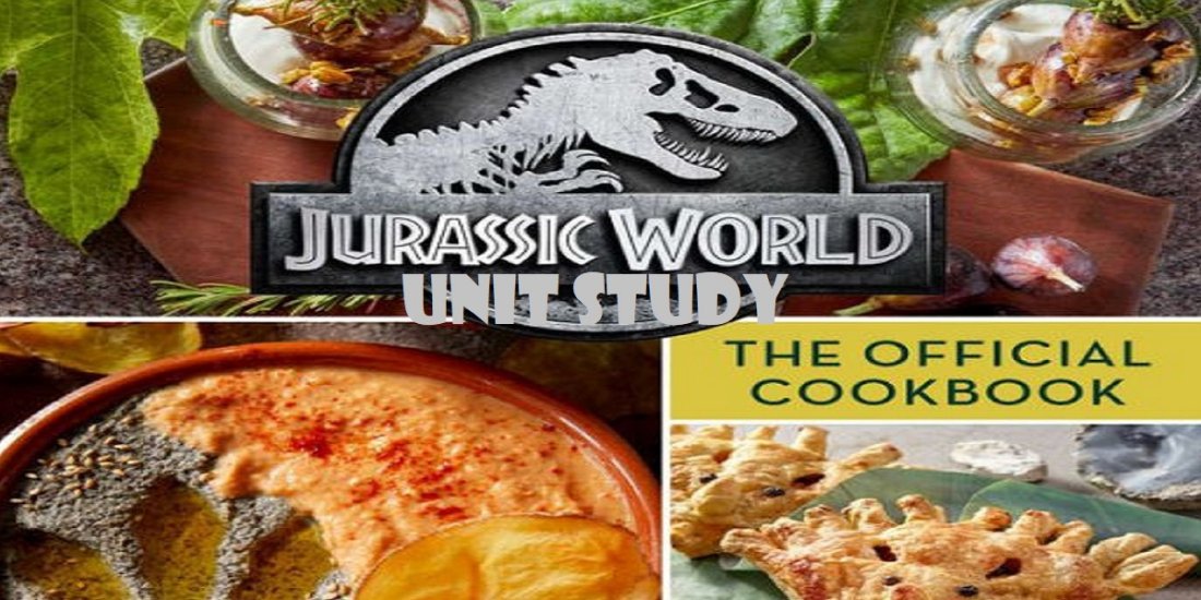 Jurassic World Unit Study NEW CLASS! Tickets, Al Becken Pavilion #1 ...