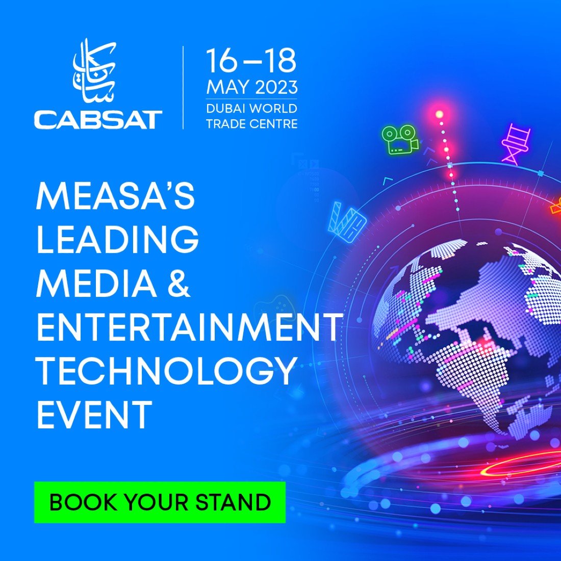 CABSAT 2023 - Largest Event for Broadcast, Creative and Satellite Communities Tickets, Dubai ...