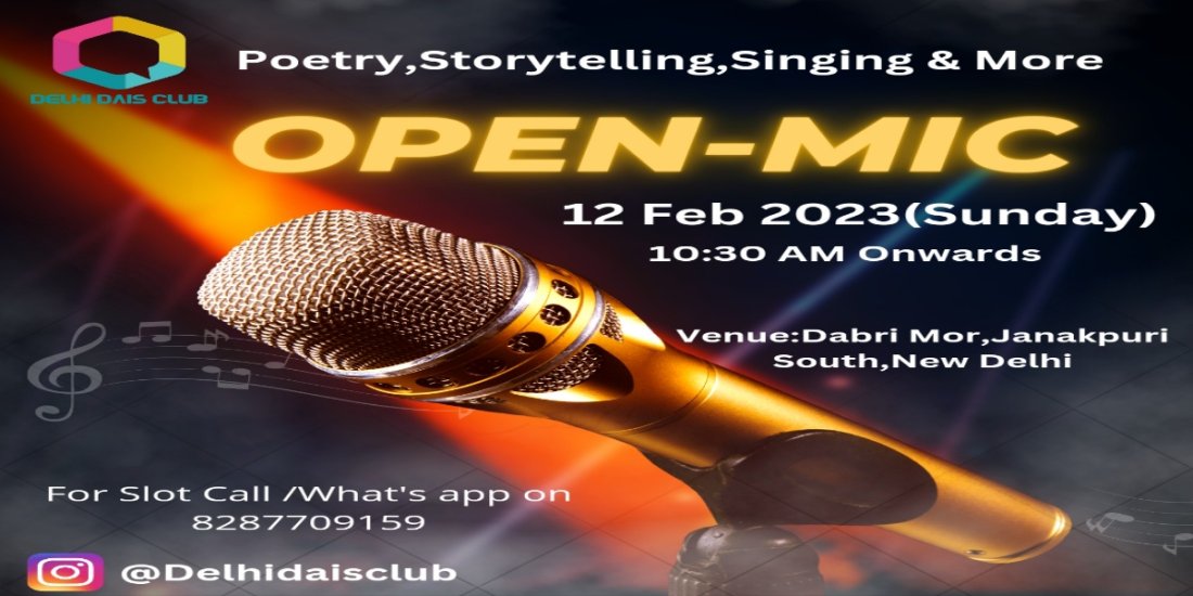 Poetry, Storytelling & Singing Open-Mic event Tickets, Delhi Dais Club ...