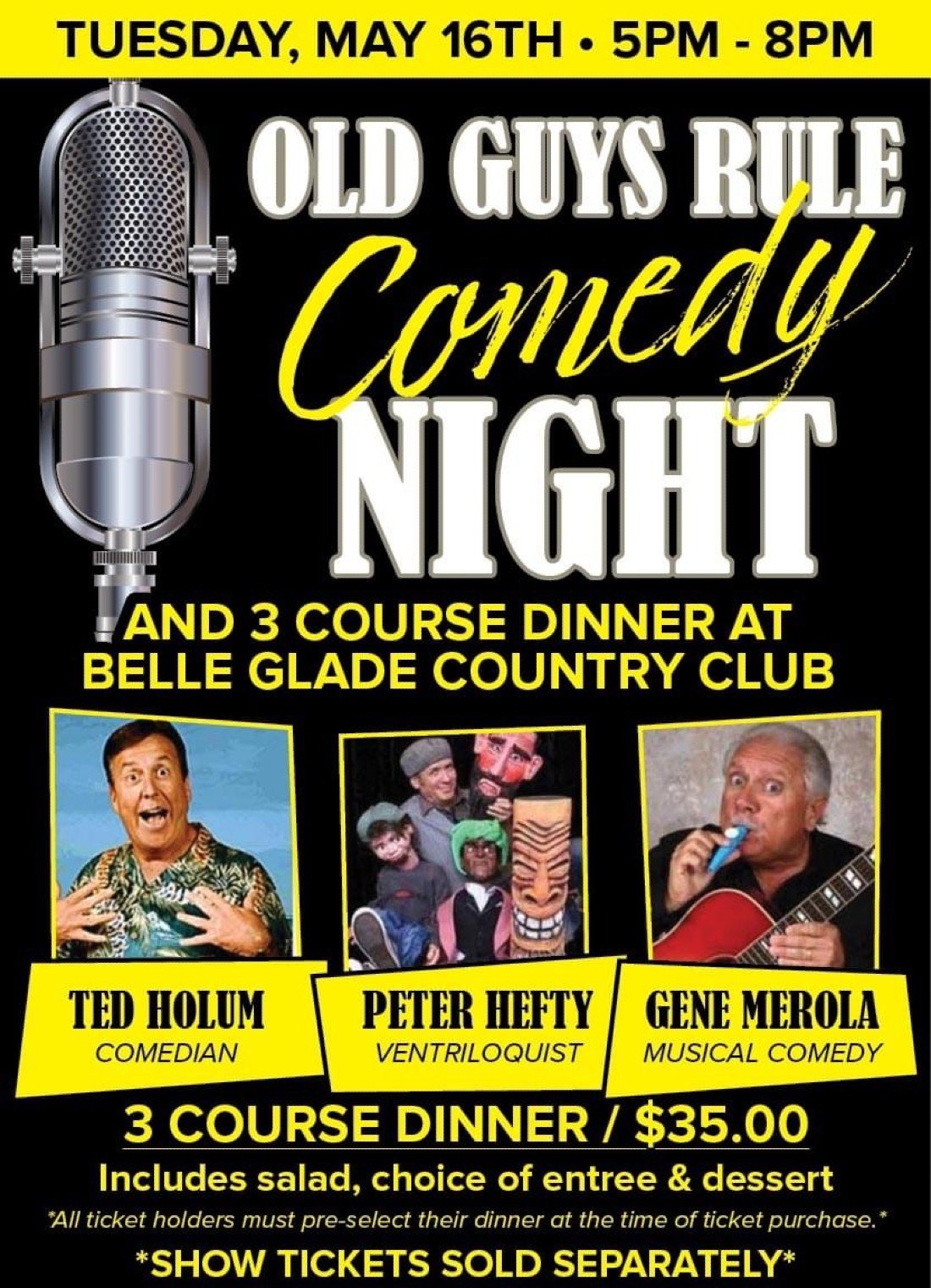 Old Guys Rule Comedy Tour ( SOLD OUT ) NO SEATS AVAILABLE, Belle Glade ...