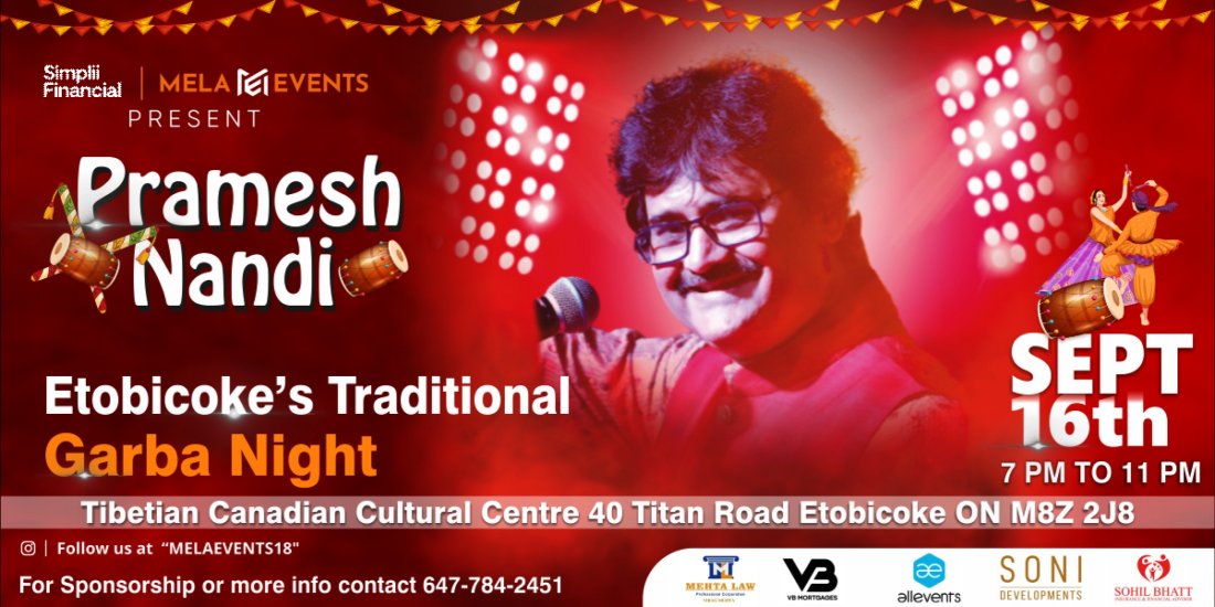 Etobicokes Biggest Navratri Garba Night With Pramesh Nandi Tickets, Tibetan Canadian Cultural ...