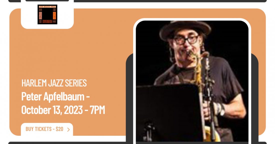 Peter Apfelbaum - Harlem Jazz Series Tickets, Mount Morris Ascension ...