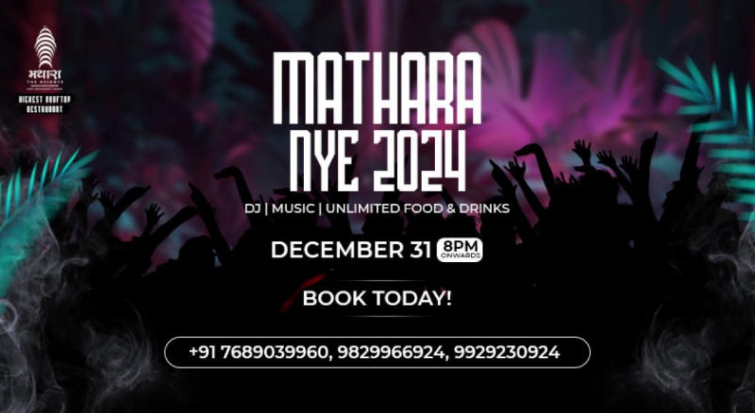 Mathara NYE 2024 | NY 2024 Tickets, Mathara - The Heights, Udaipur, 31 ...