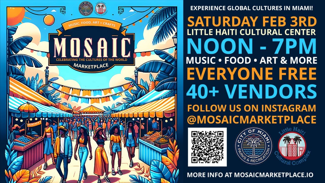 Miamis Ultimate Cultural Event - Mosaic Marketplace! Tickets, Little Haiti Cultural Center ...