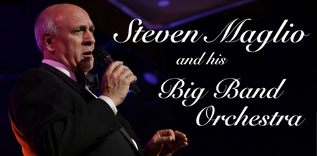 “NOT Just Sinatra” with Steven Maglio & his Big Band Orchestra Tickets ...