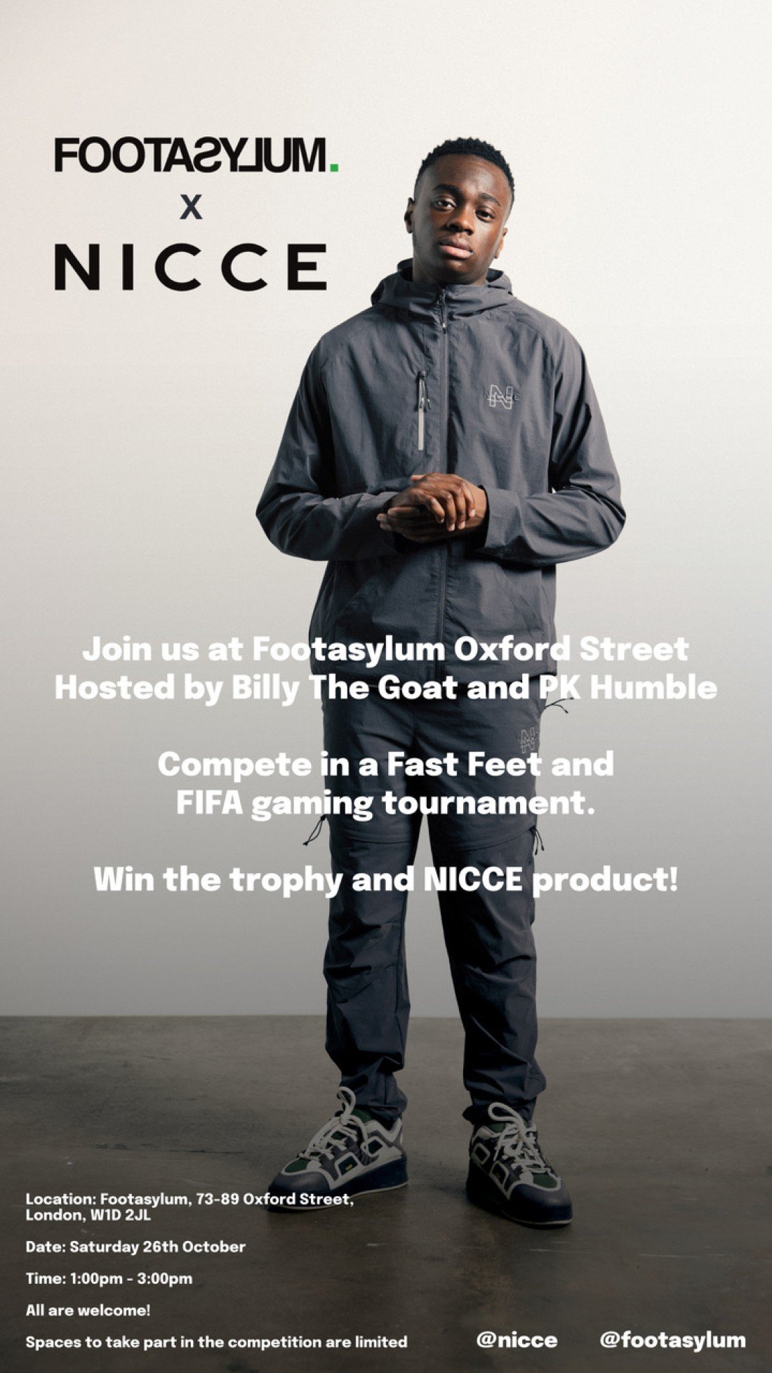 FREE! // NICCE & Footasylum Event Hosted by Billy The Goat & PK Humble ...