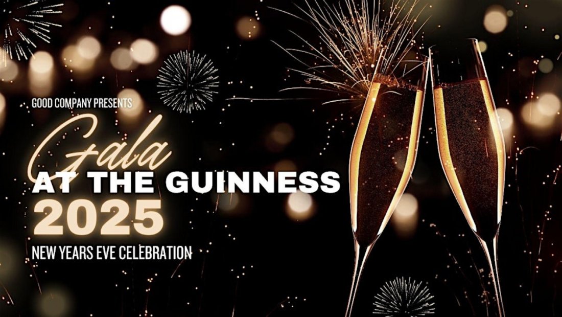 Gala at The Guinness - New Years Eve 2025, Guinness Open Gate Brewery ...