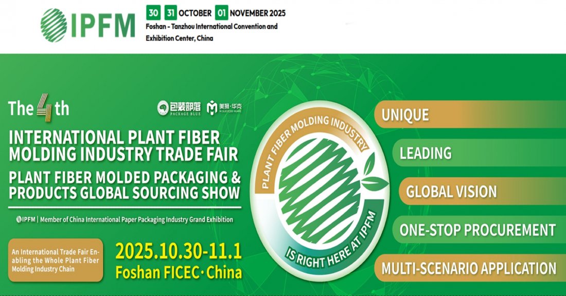 The International Plant Fiber Molding Industry Exhibition (IPFM) 2025 ...