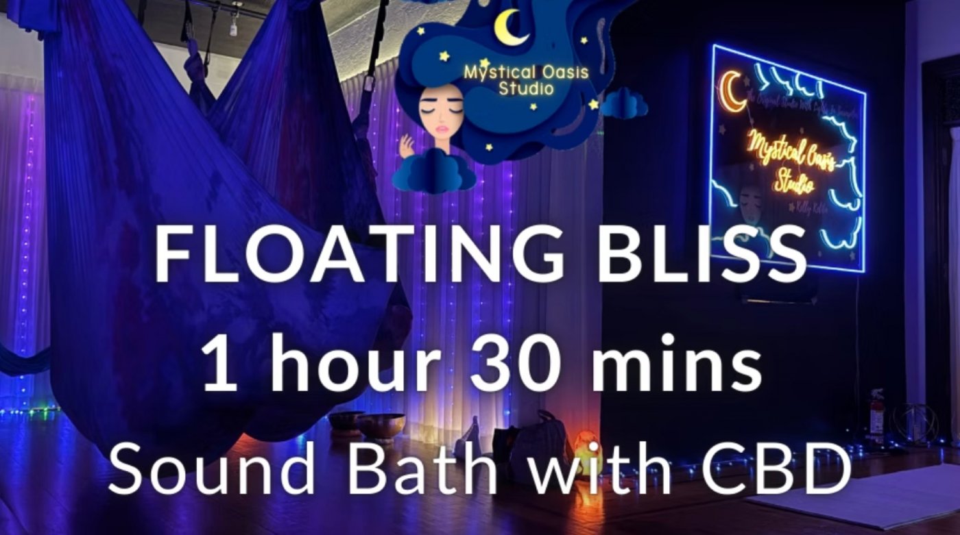 Floating Bliss 90 Min Sound Bath with Kelly, Mystical Oasis Sound Healing & Yoga Studio ...
